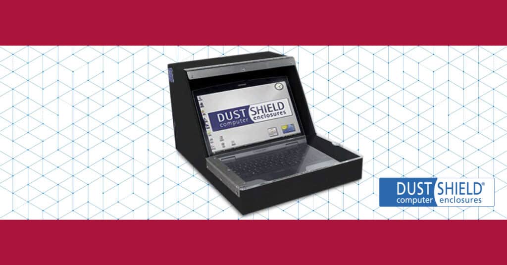Protect Computers with Quality Enclosures - DustShield®